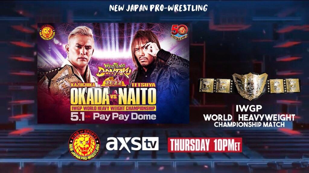 NJPW on AXS Tv tonight’s show IWGP world title Okada/Naito 3 (2022) - Lonely Japan