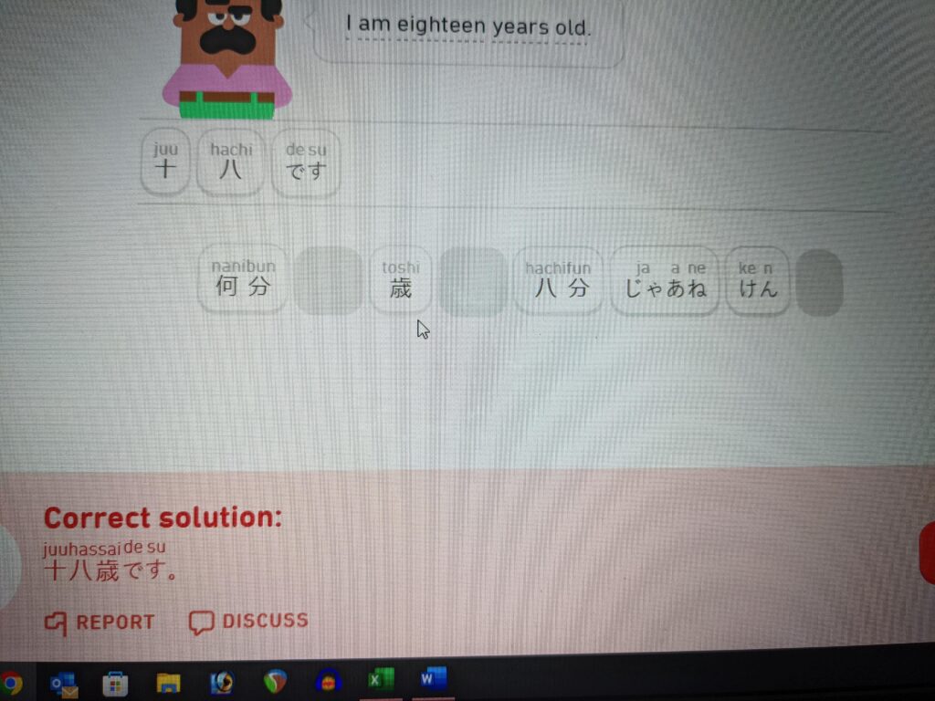 I'm about 2 months in to learning on Duolingo and this is the second ...